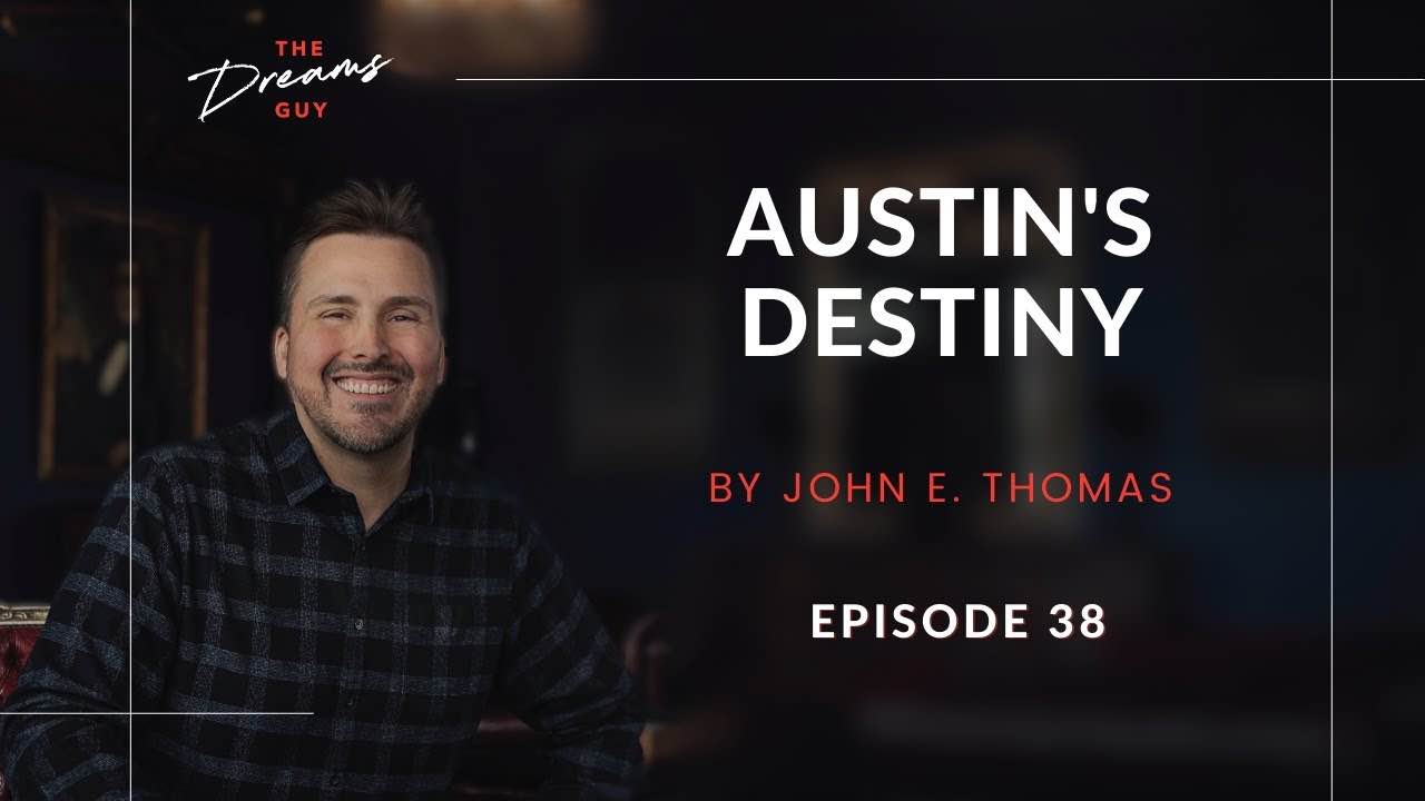 Austin's Destiny | Streams Ministries International