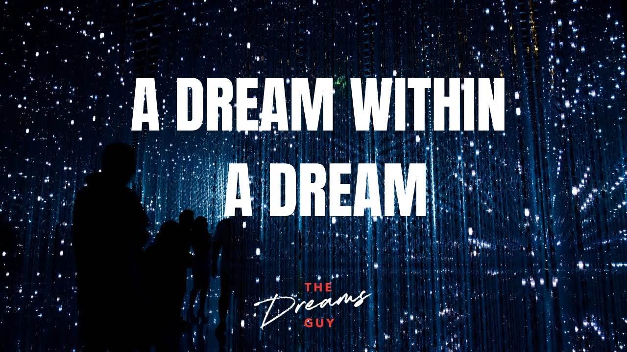 A Dream Within A Dream | Streams Ministries International